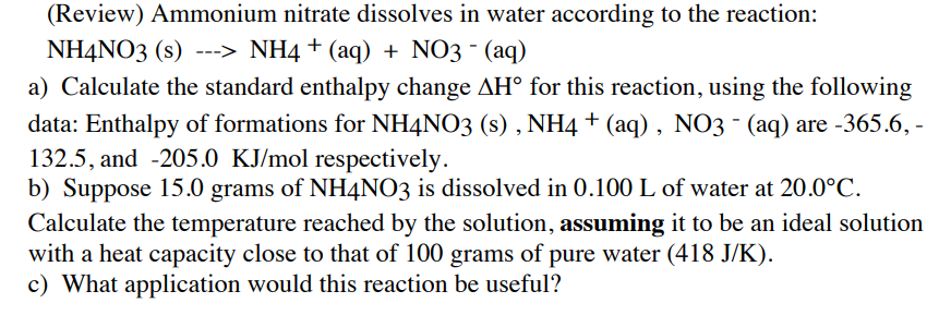 Solved (Review) ﻿Ammonium nitrate dissolves in ﻿water | Chegg.com