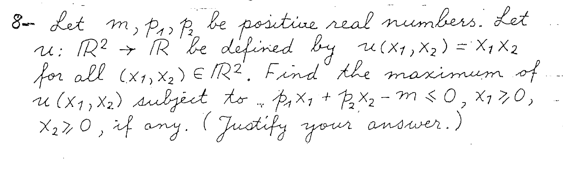 Solved 8- ﻿Let m,p1,p2 ﻿be positive real numbers. Letu:R2→R | Chegg.com