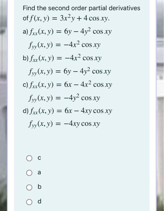Solved = = - = = Find the second order partial derivatives | Chegg.com