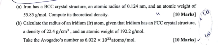 Solved (a) ﻿Iron has a BCC crystal structure, an atomic | Chegg.com
