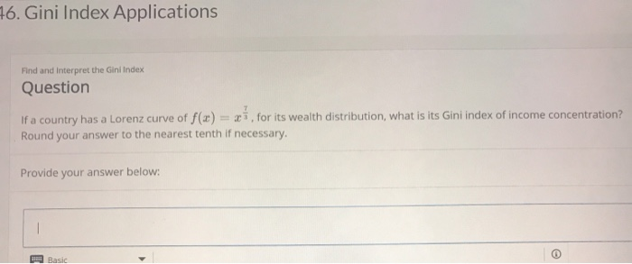 Solved 76. Gini Index Applications Find and interpret the | Chegg.com
