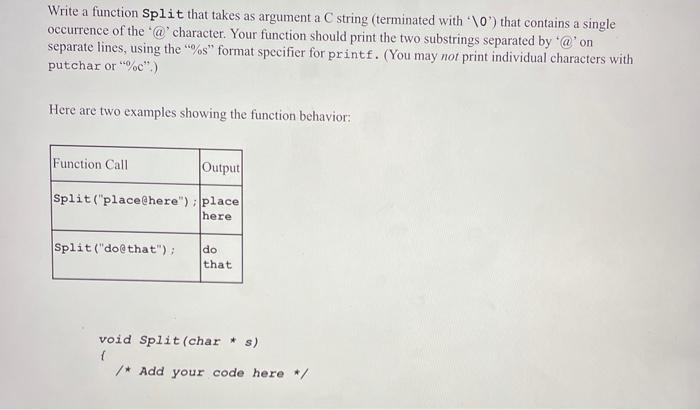 Solved Write a function Split that takes as argument a C | Chegg.com