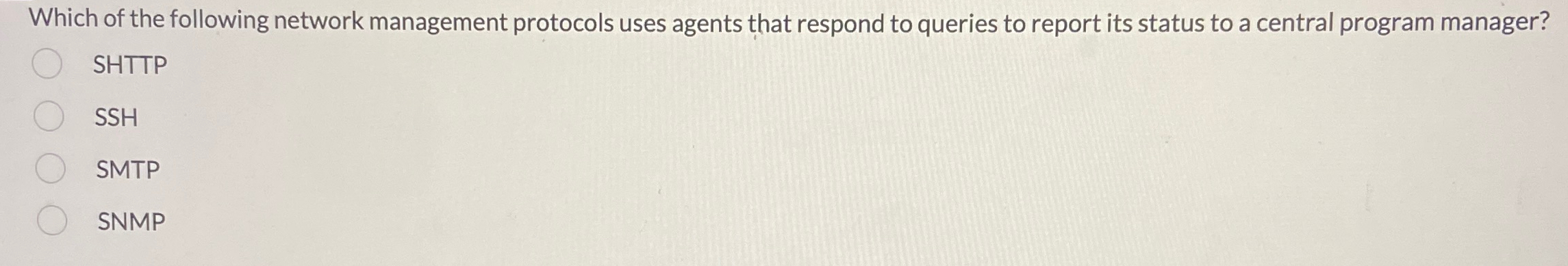 Solved Which of the following network management protocols | Chegg.com