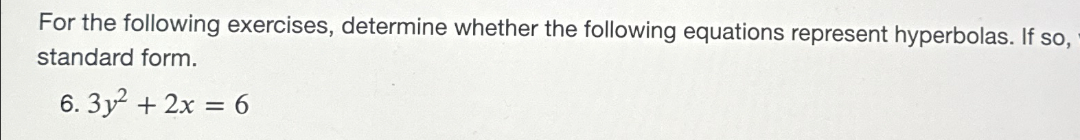 Solved For the following exercises, determine whether the | Chegg.com
