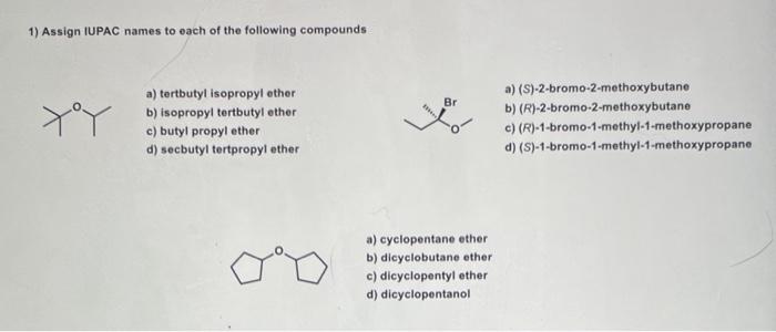 Solved 1) Assign IUPAC names to each of the following | Chegg.com
