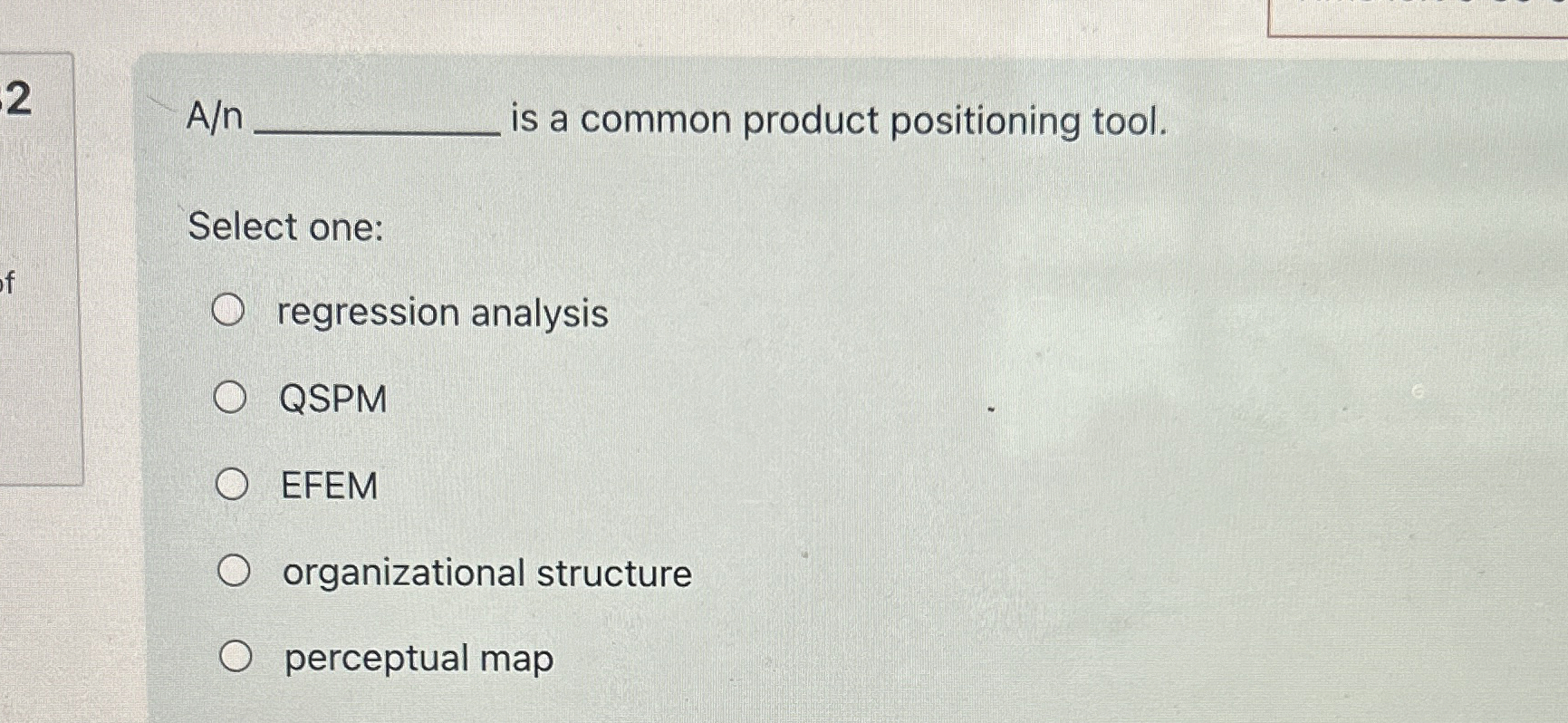 Solved 2An ﻿is a common product positioning tool.Select | Chegg.com