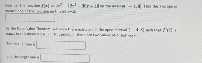 Solved Consider the function f(x)=2x3−12x2−30x+10 on the | Chegg.com