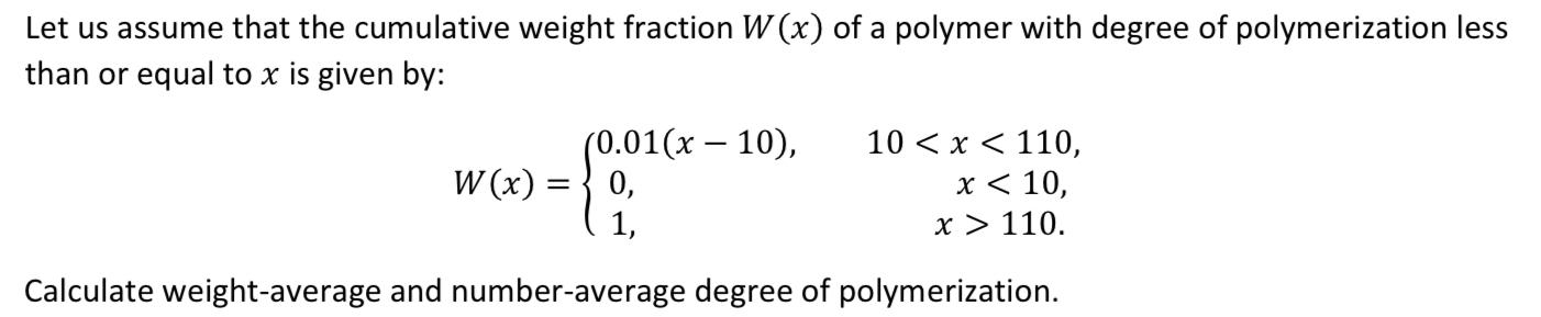 Solved Let us assume that the cumulative weight fraction | Chegg.com