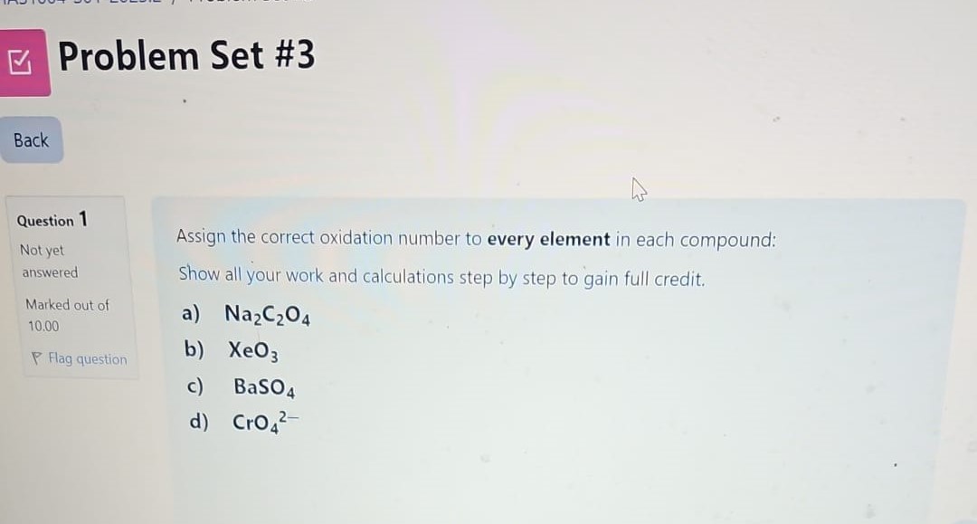 Solved Assign the correct oxidation number to every element | Chegg.com