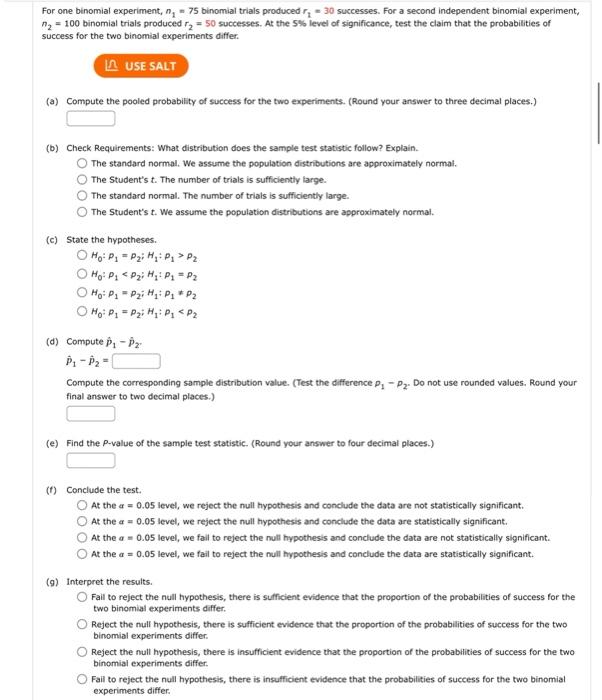 Solved For one binomial experiment, n1=75 binomial trials | Chegg.com