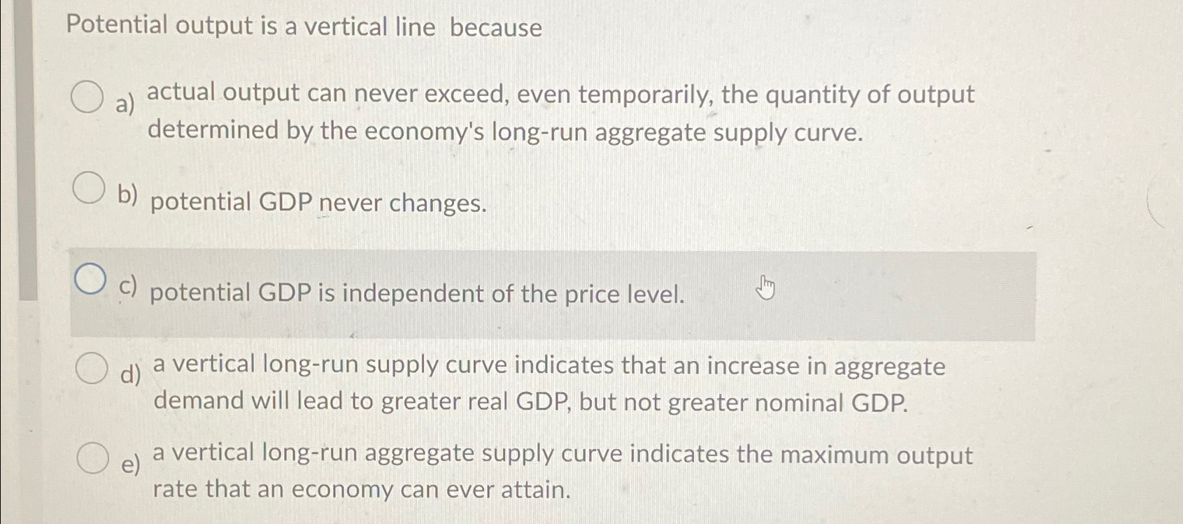 Solved Potential output is a vertical line becausea) ﻿actual | Chegg.com