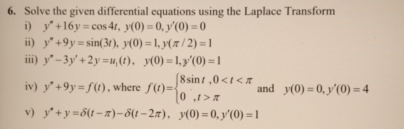 Solved Solve the given differential equations using the | Chegg.com