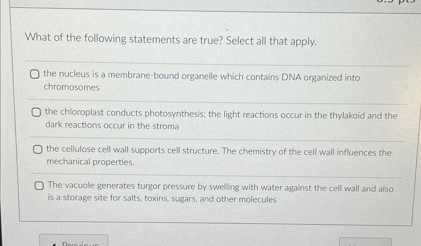 Solved What of the following statements are true? Select all | Chegg.com