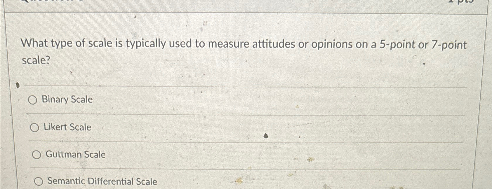 Solved What type of scale is typically used to measure | Chegg.com