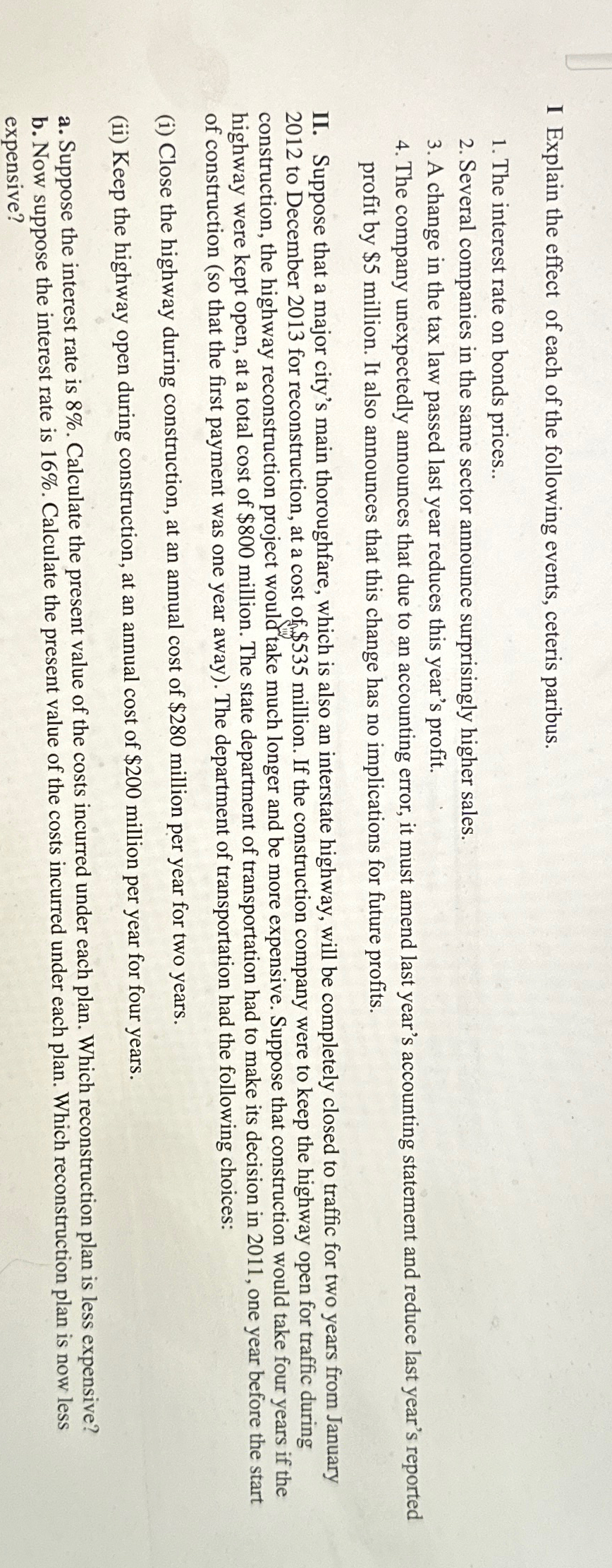 Solved I Explain the effect of each of the following events, | Chegg.com