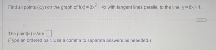 Solved Find All Points X Y On The Graph Of F X 3x2−4x