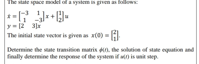 Solved The state space model of a system is given as | Chegg.com