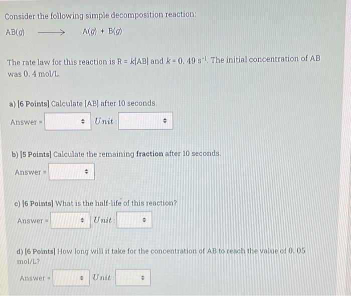 Solved Consider the following simple decomposition reaction: | Chegg.com