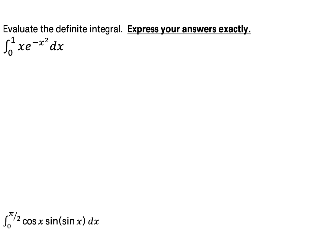 Solved Evaluate the definite integral. Express your answers | Chegg.com