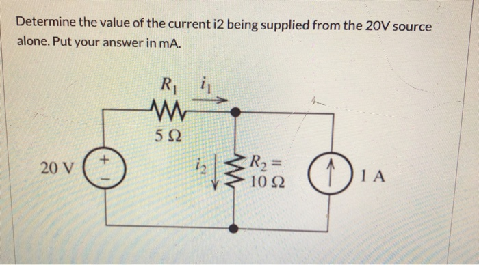 Solved Determine the value of the current i2 being supplied | Chegg.com