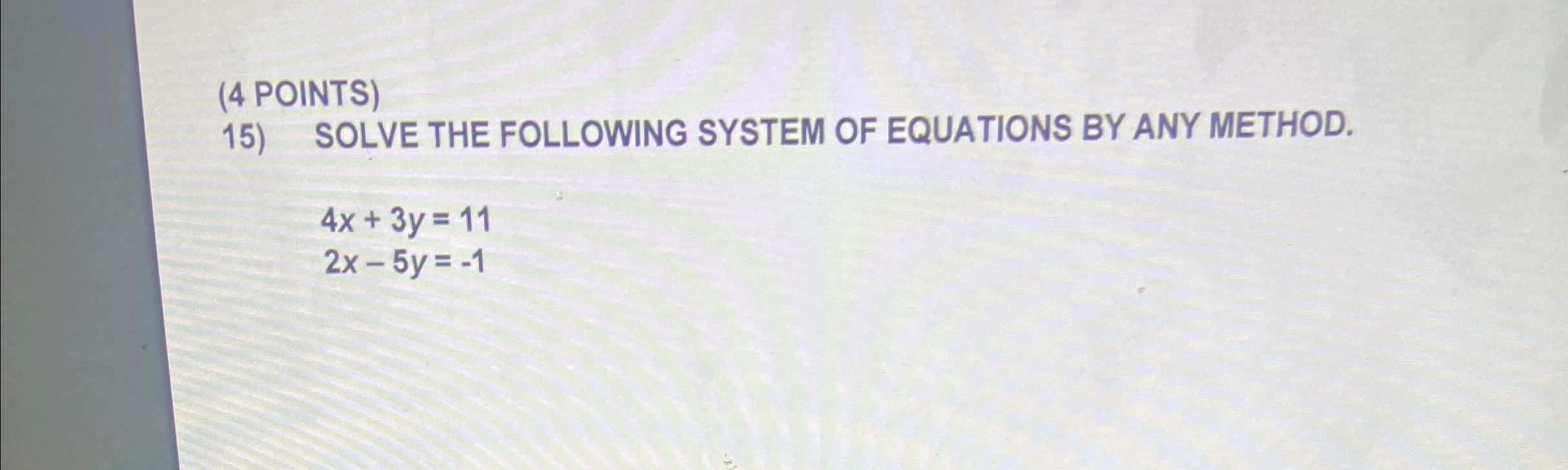 Solved (4 ﻿POINTS)SOLVE THE FOLLOWING SYSTEM OF EQUATIONS BY | Chegg.com