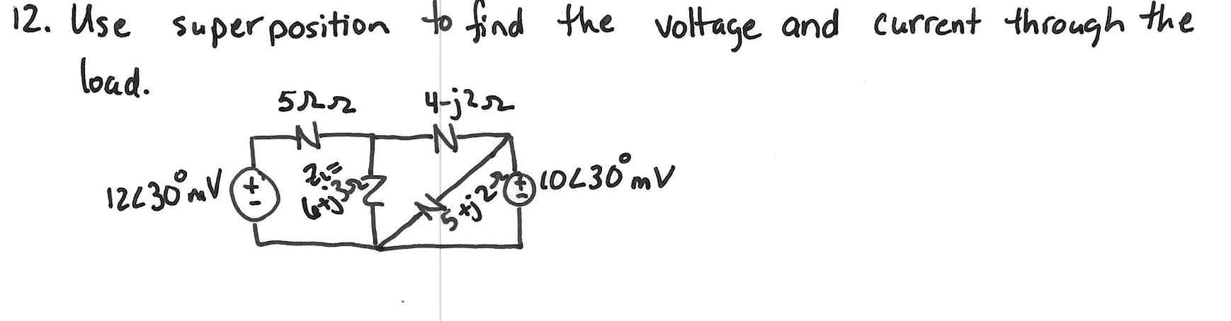 Solved Use superposition to find the voltage and current | Chegg.com