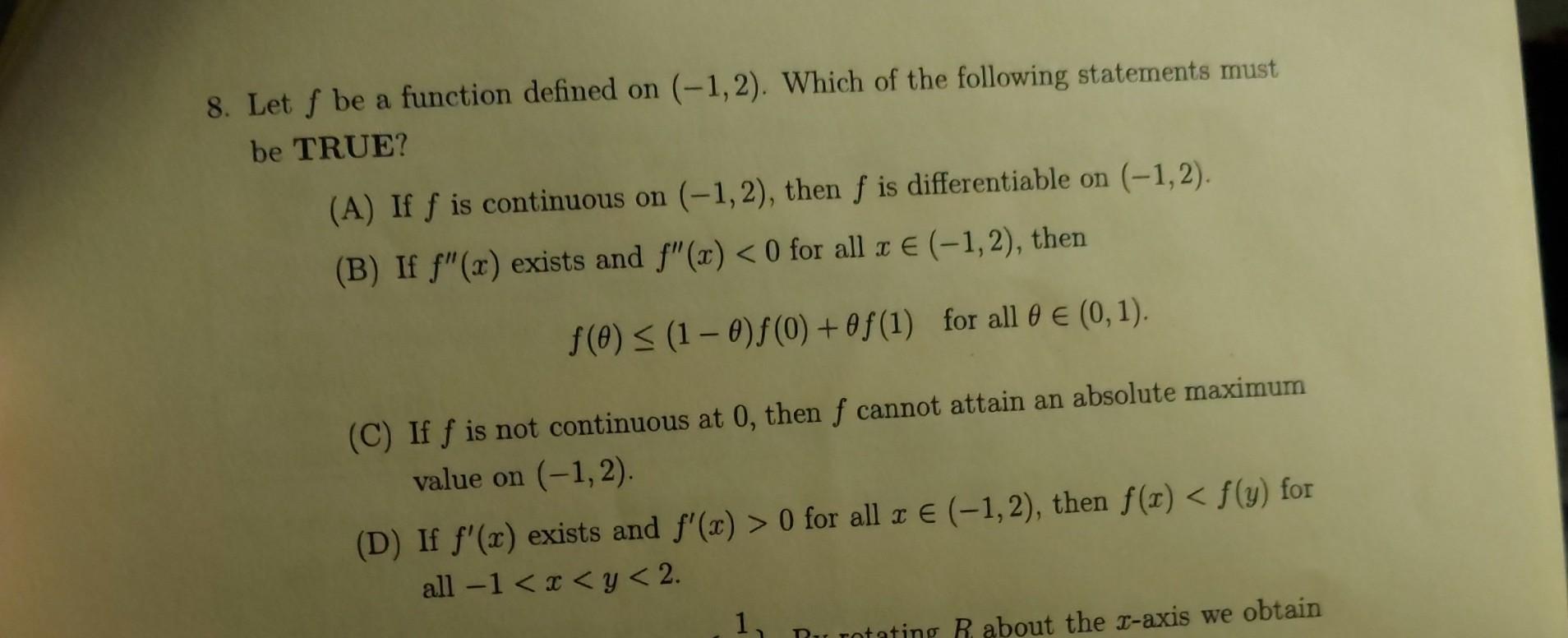 Solved 8. Let f be a function defined on (−1,2). Which of | Chegg.com