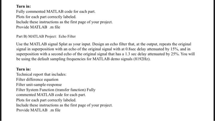 Solved Turn in: Fully commented MATLAB code for each part. | Chegg.com