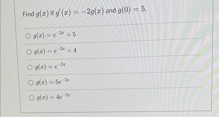Solved Gx If G′x−2gx And G05