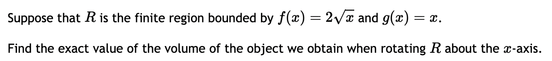 Solved Suppose that R ﻿is the finite region bounded by | Chegg.com