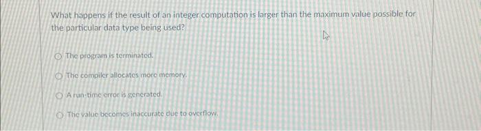 Solved What Happens If The Result Of An Integer Computation 6596