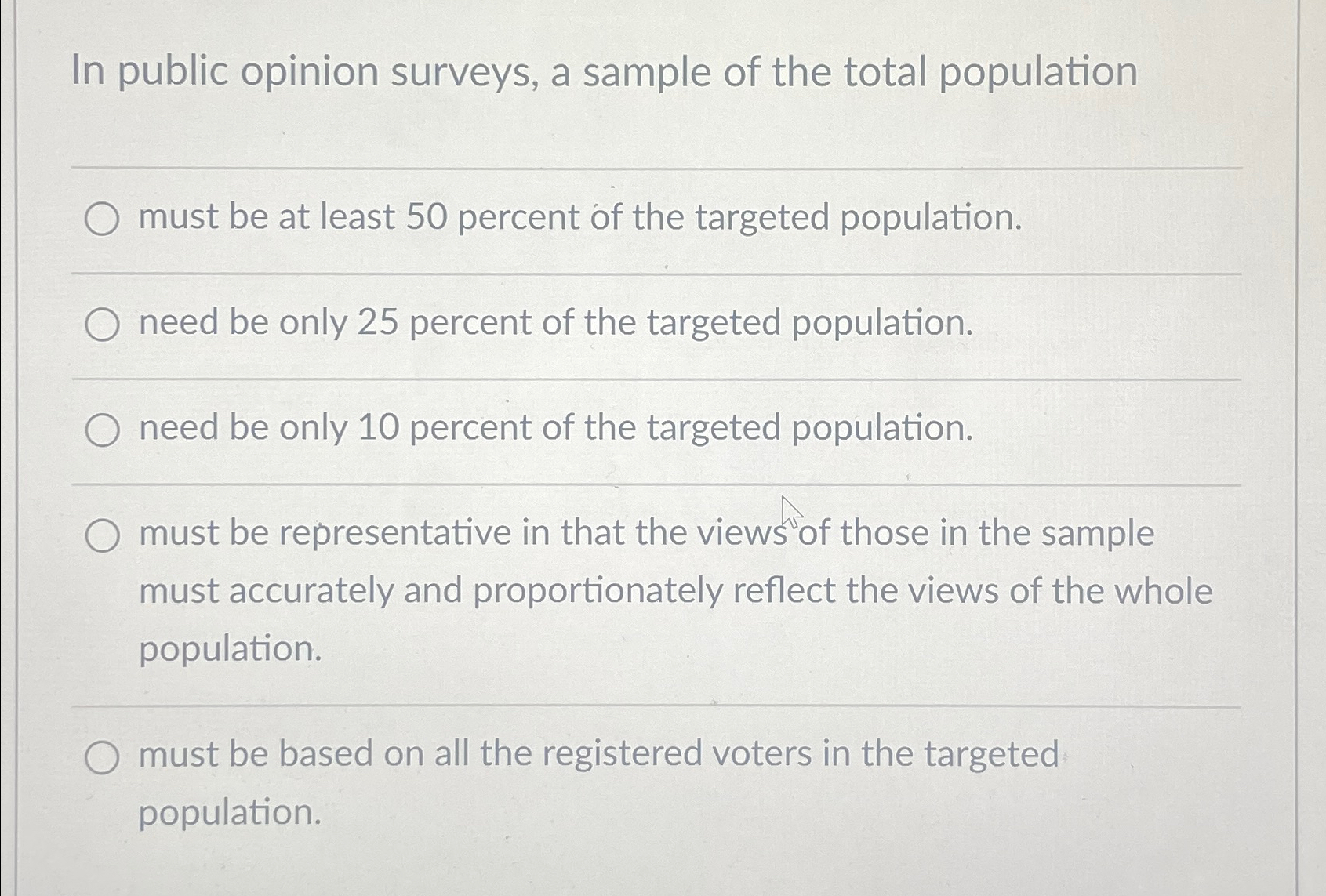 Solved In public opinion surveys, a sample of the total | Chegg.com