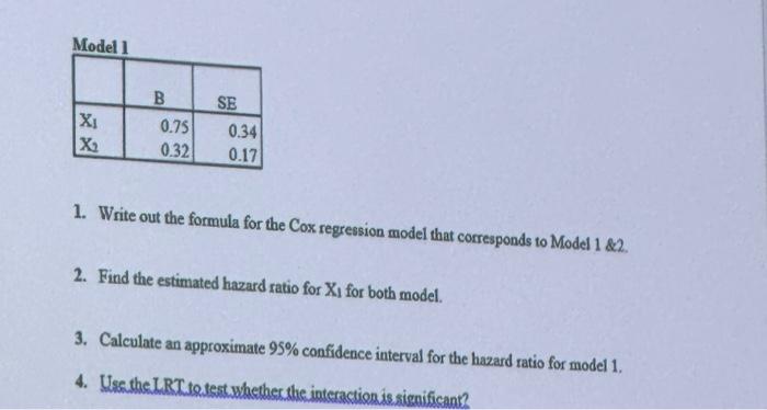 Solved 1. Write out the formula for the Cox regression model | Chegg.com