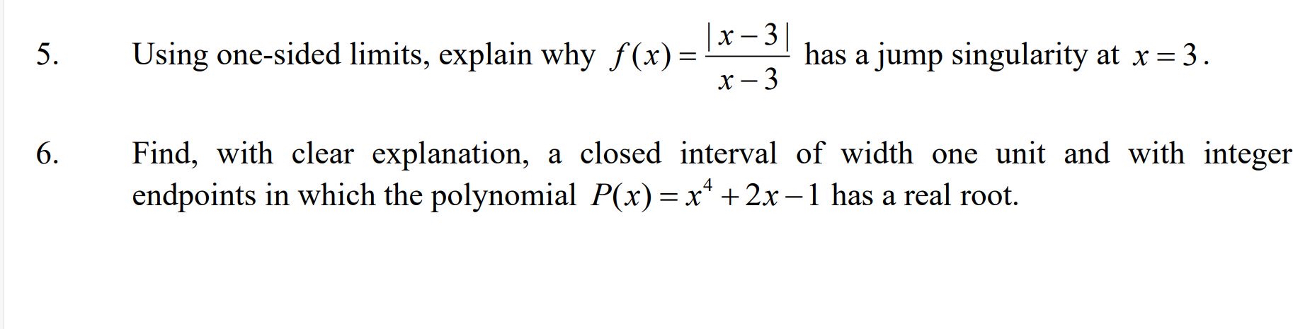 Solved Using one-sided limits, ﻿explain why f(x)=|x-3|x-3 | Chegg.com