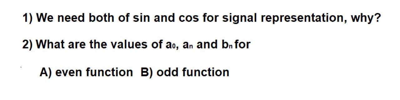 Solved We need both of sin and cos for signal | Chegg.com
