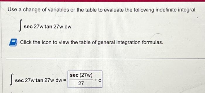 Solved Use a change of variables or the table to evaluate | Chegg.com