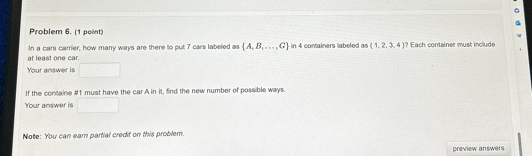 Solved Problem 6. (1 ﻿point)In a cars carrier, how many ways | Chegg.com