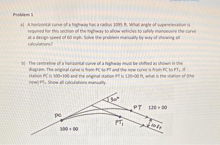 Solved a) A horizontal curve of a highway has a radius | Chegg.com