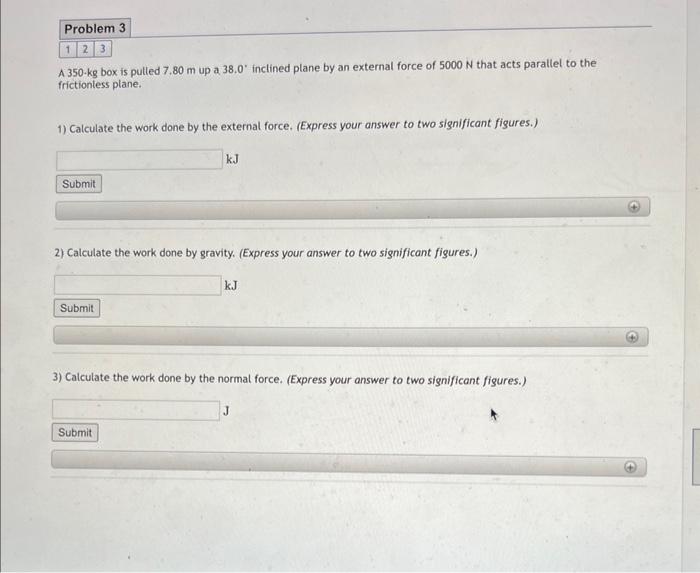 Solved A 350.kg box is pulled 7.80 m up a 38.0∘ inclined | Chegg.com