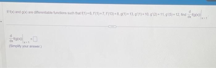 Solved If f(x) and g(x) are differentiable functions such | Chegg.com