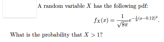 Solved A random variable x ﻿has the following | Chegg.com