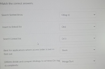 Solved Match the correct answers.Search Sorted ArrayInsert | Chegg.com