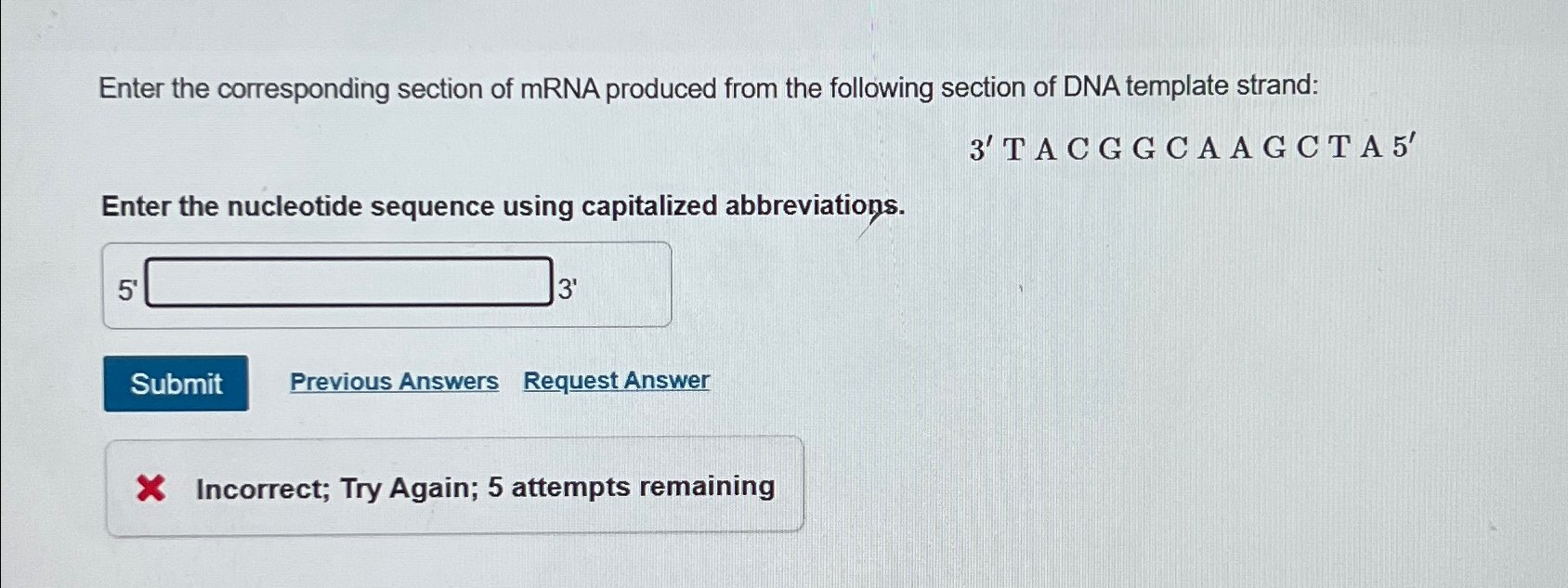 Solved Enter the corresponding section of mRNA produced from | Chegg.com