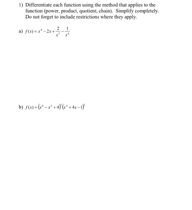 Solved 1) Differentiate cach function using the method that | Chegg.com