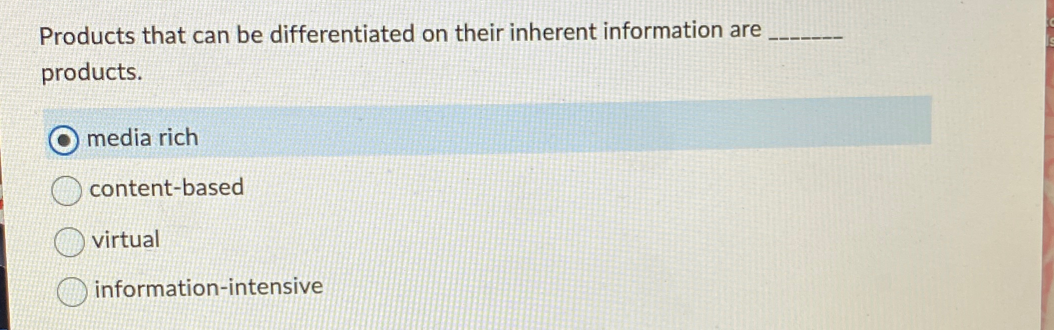 Solved Products that can be differentiated on their inherent | Chegg.com