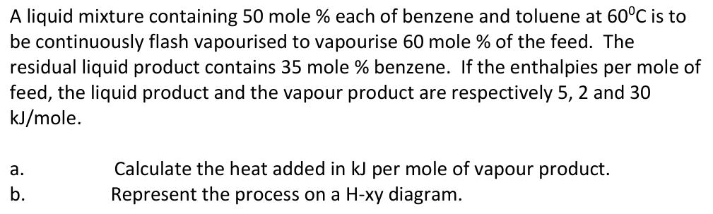 Solved A liquid mixture containing 50 ﻿mole % ﻿each of | Chegg.com