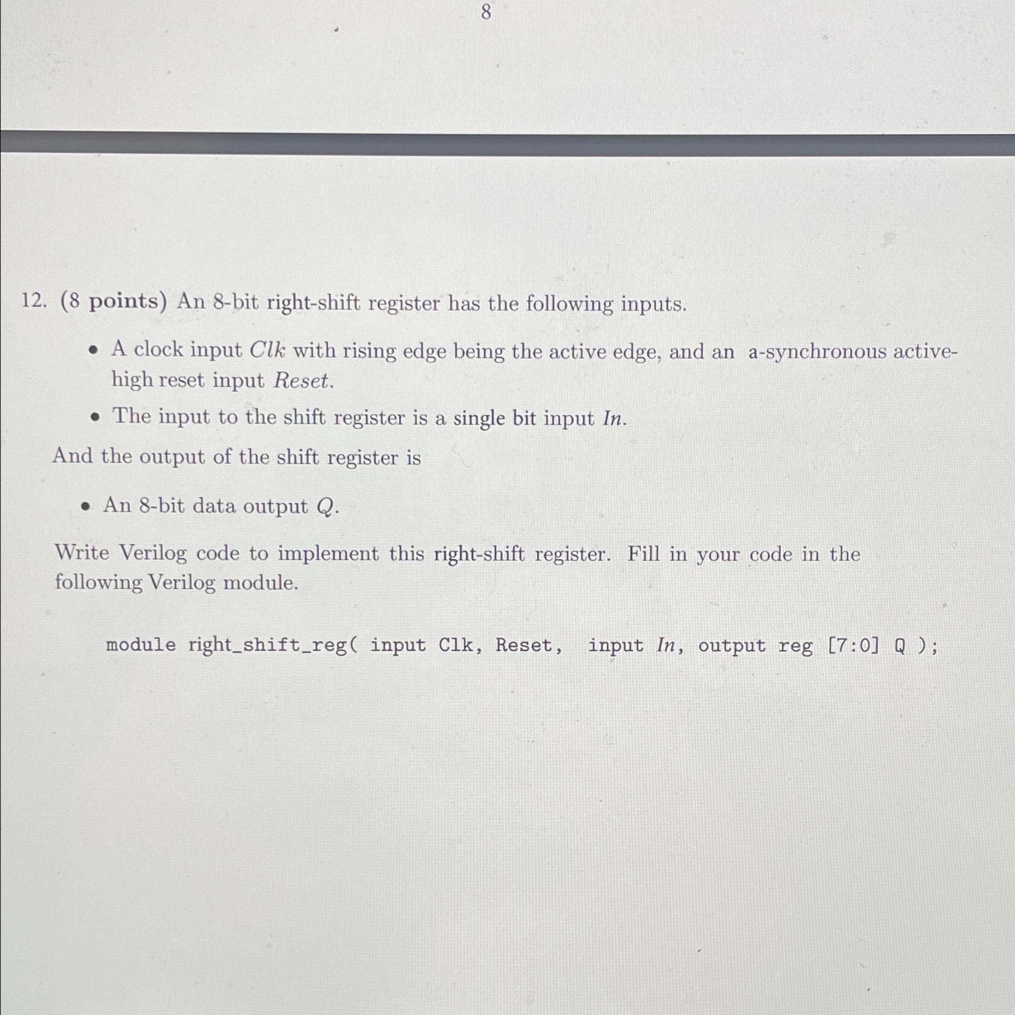 Solved (8 ﻿points) ﻿An 8-bit right-shift register has the | Chegg.com