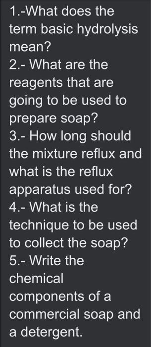 Solved 1.-What does the term basic hydrolysis mean? 2.- What | Chegg.com