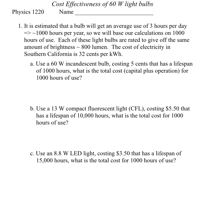 Solved Cost Effectiveness of 60W ﻿light bulbsPhysics 1220It | Chegg.com