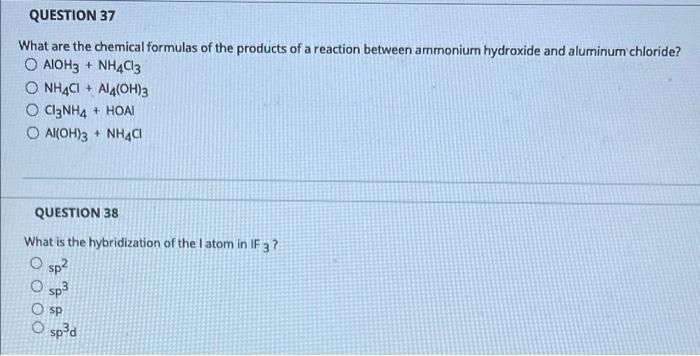 Solved QUESTION 37 + What are the chemical formulas of the | Chegg.com